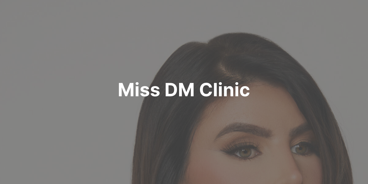 Miss DM Clinic